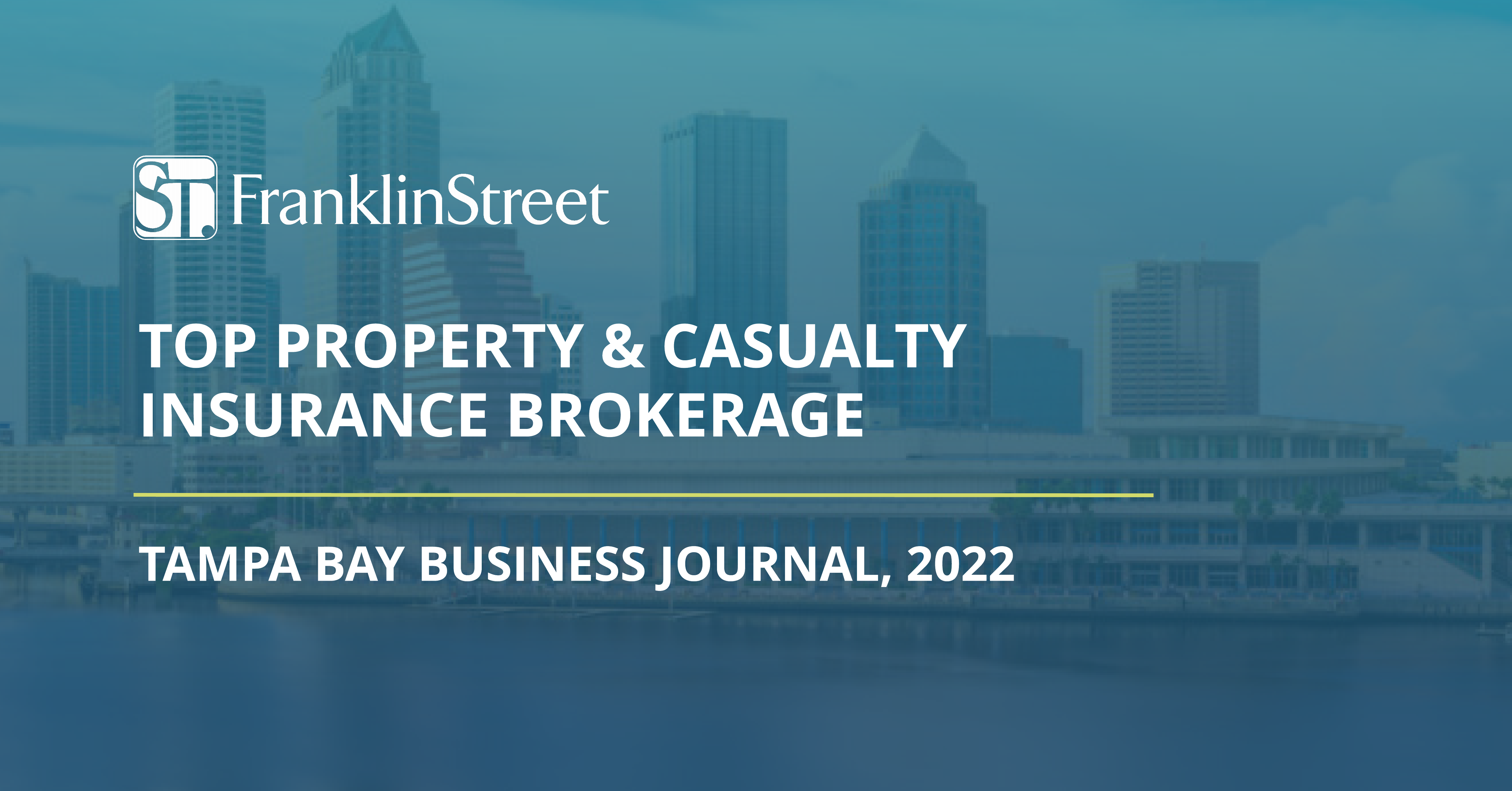 Franklin Street Ranked as Top Property & Casualty Insurance Brokerage ...