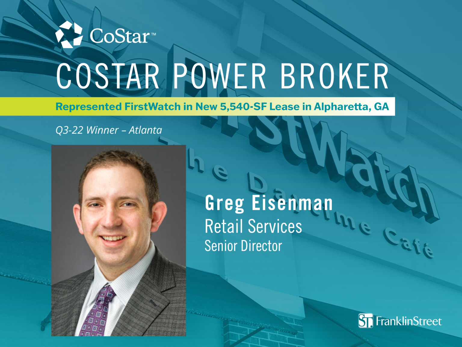 Franklin Street's Greg Eisenman Recognized in Q3-22 CoStar Power Broker ...