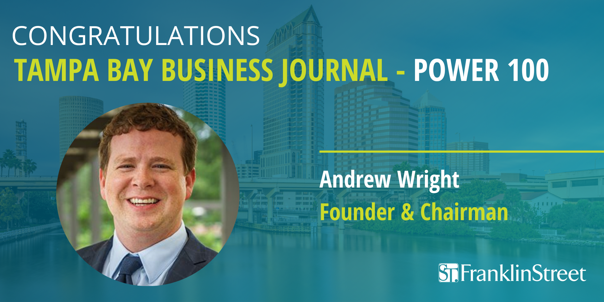 Tampa Bay Business Journal Names Franklin Street Founder Andrew Wright ...